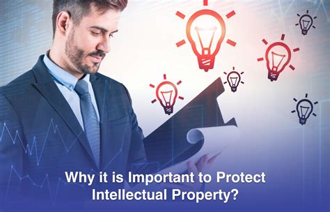 Why It Is Important To Protect Intellectual Property Ip