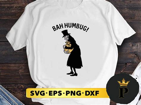 Ebenezer Scrooge Christmas Bah Humbug Scrooge Svg Merry Christmas Svg