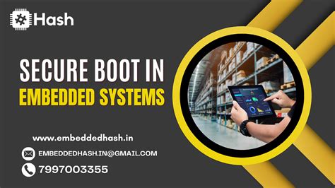 Secure Boot In Embedded Systems Enhancing Security And Protecting