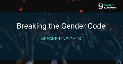 Speaker Insights Breaking The Gender Code Finders Speakers