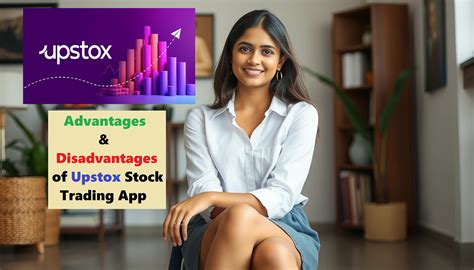 Top 10 Advantages And Disadvantages Of Upstox Stock Trading App The News Time