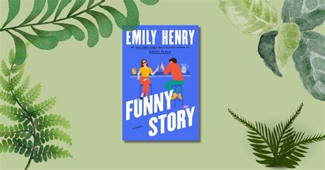Funny Story By Emily Henry Book Review Bookish Delights