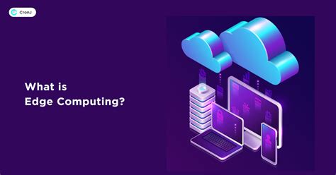 Silicon Sage Edge Computing The Future Of Data Processing