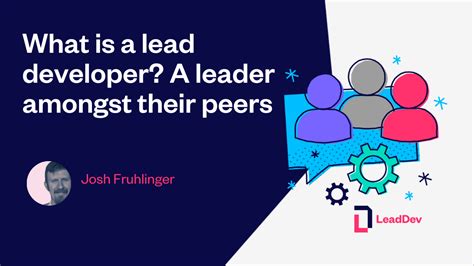 What Is A Lead Developer A Leader Amongst Their Peers Leaddev