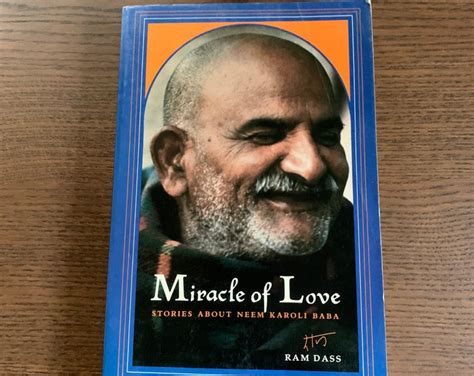 Miracle Of Love By Ram Dass Rare Vintage Ram Dass Book Stories About