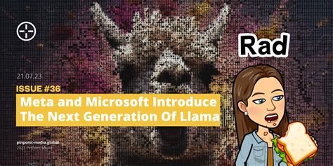 Issue 36 Meta And Microsoft Introduce The Next Generation Of Llama