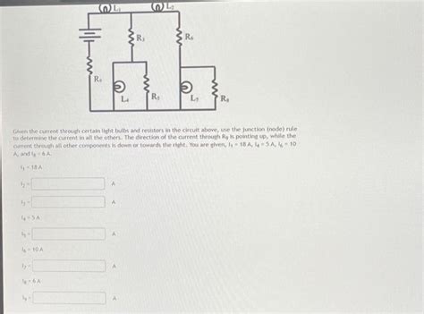 Solved Given The Current Through Certain Tight Bulbs And