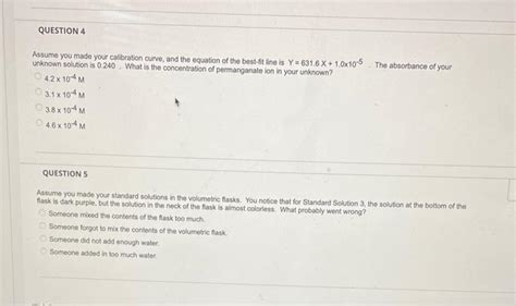 Solved Question 4 Assume You Made Your Calibration Curve