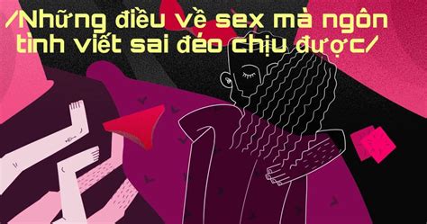 Những điều Mà Truyện Ngôn Tình Khiến Một Số Bạn Nữ Hiểu Sai Về Sex