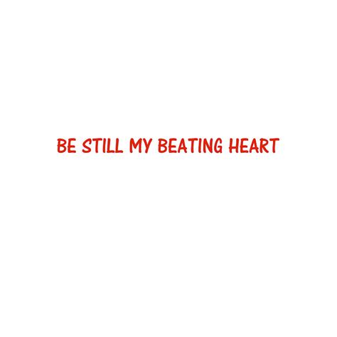 Be Still My Beating Heart Digital Art By Buckshot Storm Pixels