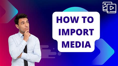 How To Import Media Youtube