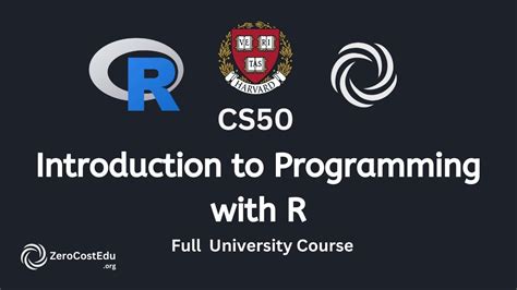 cs50 s introduction to programming with r full university course