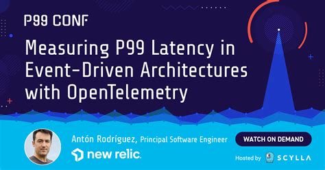 Measuring P99 Latency In Event Driven Architectures With Opentelemetry