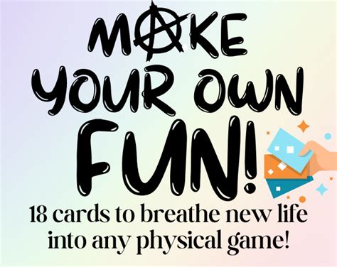 Make Your Own Fun By Beth And Angel Make Games