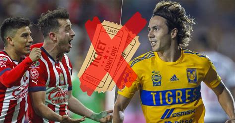 ¿quieres Boletos Para El Chivas Vs Tigres Prepara La Paciencia Porque