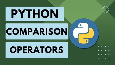 8 Python Basics Comparison Operators Youtube