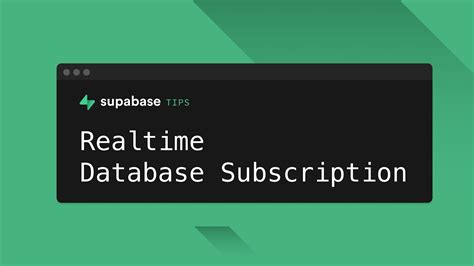 How To Subscribe To Real Time Changes On Your Database SupabaseTips