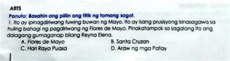 SOLVED Help Please Don T Do Nounsent ARts Panuto Basahin Ang Pililn Ang Iitlk Ng Tamang Sagol