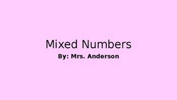 Add Subtract Mixed Numbers With Common Denominators Lesson By Sara Anderson