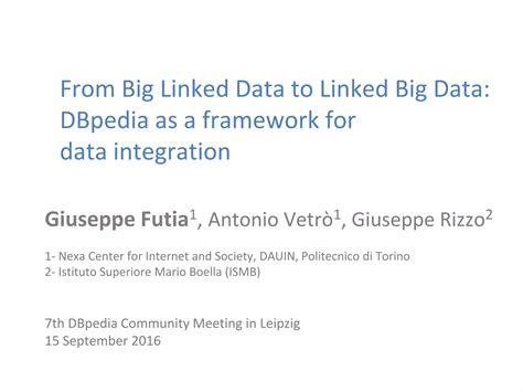from big linked data to linked big data dbpedia as a framework for