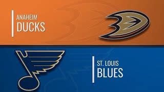 ANAHEIM DUCKS VS ST LOUIS BLUES ALL GOALS HIGHLIGHTS BEST MOMENTS