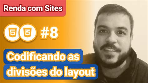 Html And Css 8 Codificando As Divisões Do Layout Youtube