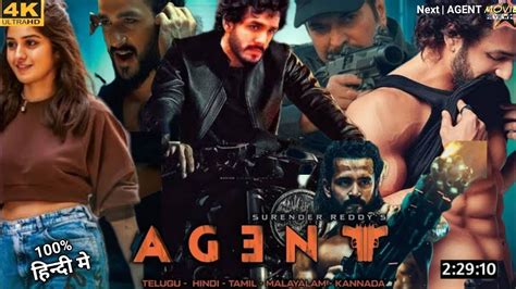 Agent Full Movie Hindi Dubbed Full Hd Akhil Akkineni Hindi Movie