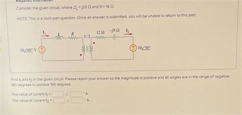 solved consider the given circuit where zl Ω2Ω and r 16Ω