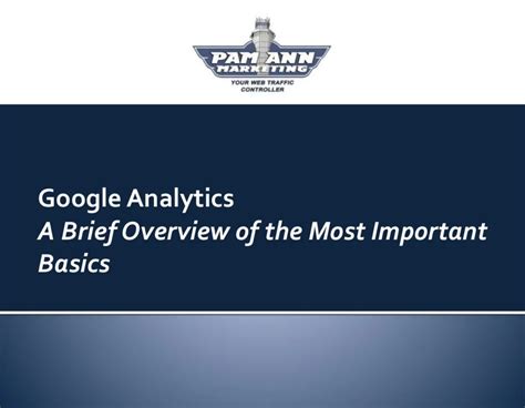 Google Analytics A Brief Overview Of The Most Important Basics
