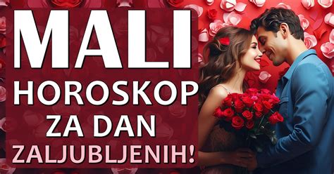 Mali Horoskop Za Dan Ljubavi Nekome Ce Februar Biti Najlepsi