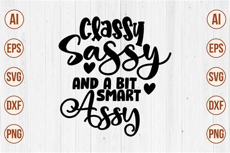 Classy Sassy And A Bit Smart Assy Graphic By Momenulhossian577