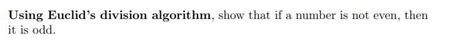 Solved Using Euclid S Division Algorithm Show That If A Chegg