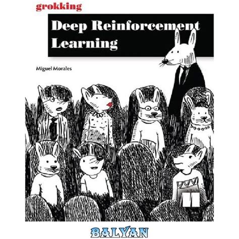 خرید و قیمت دانلود کتاب Grokking Deep Reinforcement Learning ترب