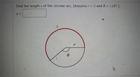 Solved Find The Length S Of The Circular Arc Assume R2