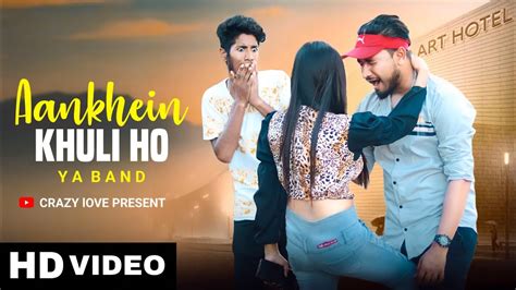 Aankhein Khuli Ho Ya Band Mohabbatein Funny Love Story Shahrukh