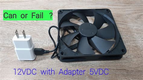 พัดลม 12vdc ใช้กับ Adapter โทรศัพท์ 5vdc จะเป็นอย่างไร Youtube