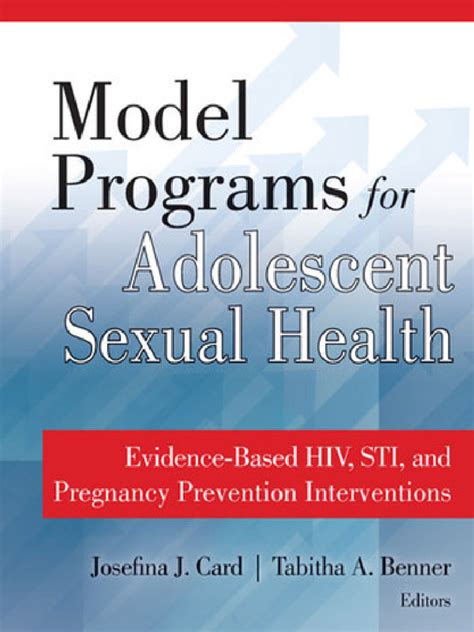 Model Programs For Adolescent Sexual Health Evidence Based Hiv Sti