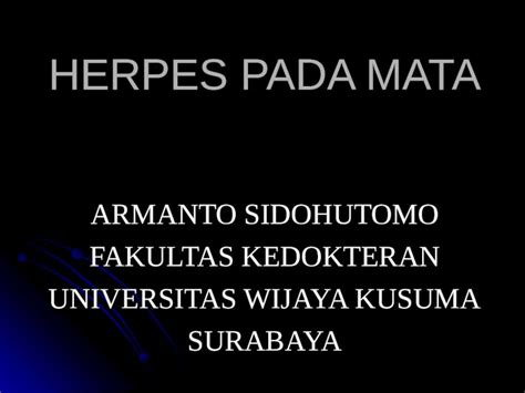 Ppt Kp Herpes Pada Mata Dokumen Tips