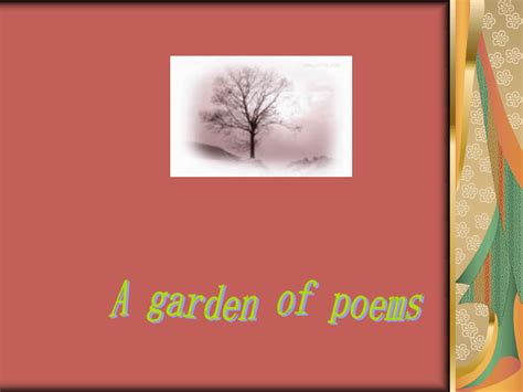 英语 高二英语Unit4 A Garden of Poems reading 人教版 课件下载预览 二一课件通