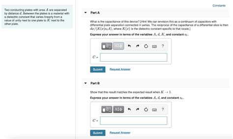 Solved Constants Part A Two Conducting Plates With Area A