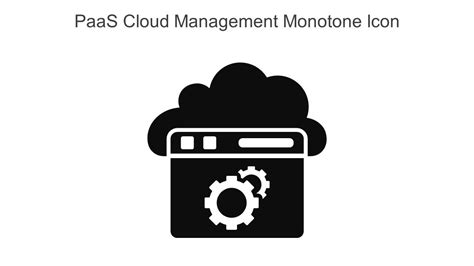 paas cloud management monotone icon in powerpoint pptx png and editable