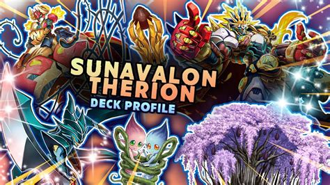 COMPETITIVE SUNAVALON THERION Yu Gi Oh Deck Profile MAY JUNE 2022 Format W Brave Engine