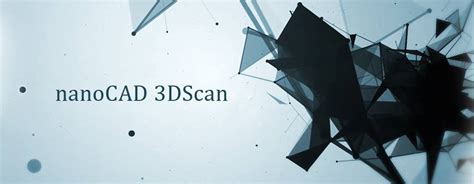 Nanocad 3dscan