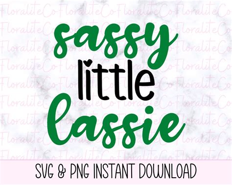 Sassy Little Lassie Svg Sassy Lassie Svg Cute St Etsy Canada