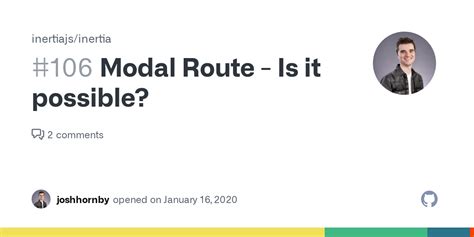 modal route is it possible · issue 106 · inertiajs inertia · github