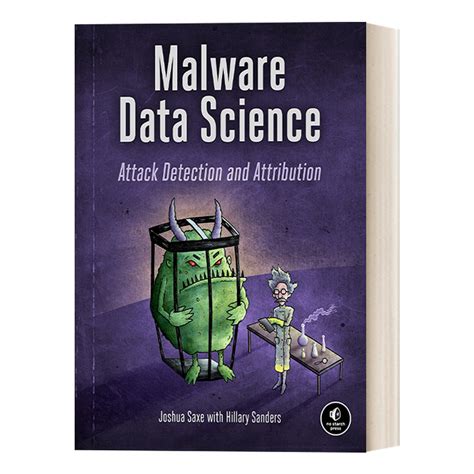 英文原版 Malware Data Science 基于数据科学的恶意软件分析 计算机 Joshua Saxe 英文版 进口英语原版书籍