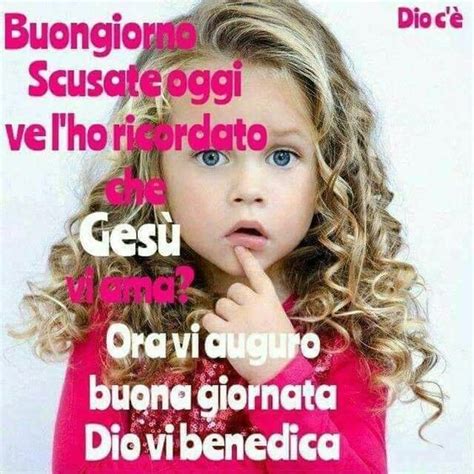 Pin Di Bruna Ballesio Su Buongiorno Buongiorno Buongiorno Bellissimo Immagini