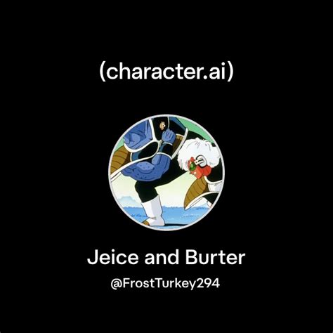 Chat With Jeice And Burter Characterai Ai Chat Reimaginedyour