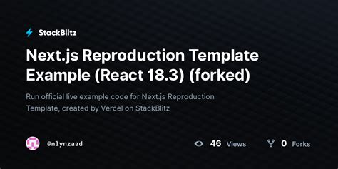 Next Js Reproduction Template Example React 18 3 Forked StackBlitz