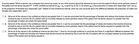 Solved A Survey Asked When A Person Has A Disease That
